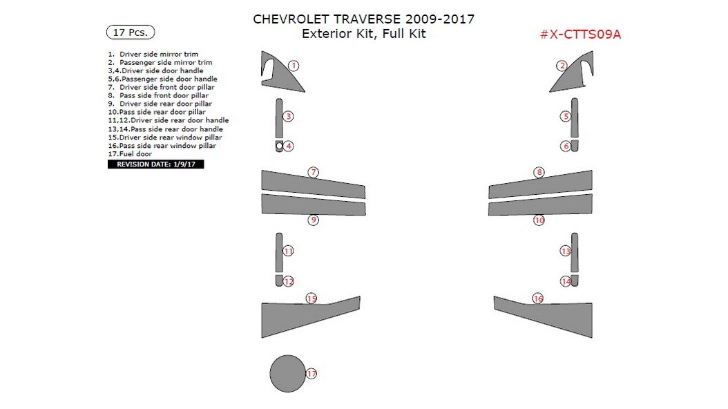 Chevrolet Traverse 2009-2017, Exterior Kit, Full Interior Kit, 17 Pcs.