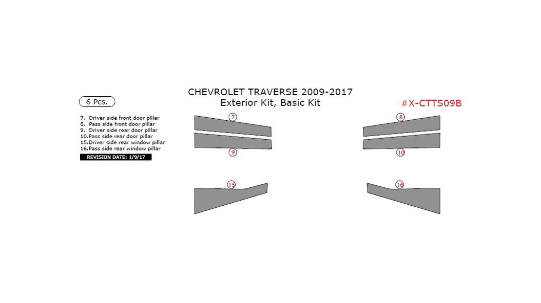 Chevrolet Traverse 2009-2017, Basic Exterior Kit, 6 Pcs.