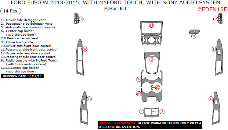Ford Fusion 2013-2015, With MyFord Touch, With Sony Audio System, Basic ...