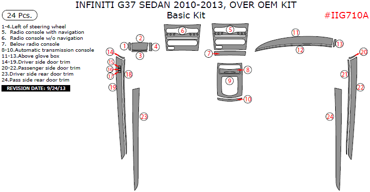 Infiniti G37 Sedan 2010-2013, Over OEM Kit, Basic Interior Dash Kit, 24 ...